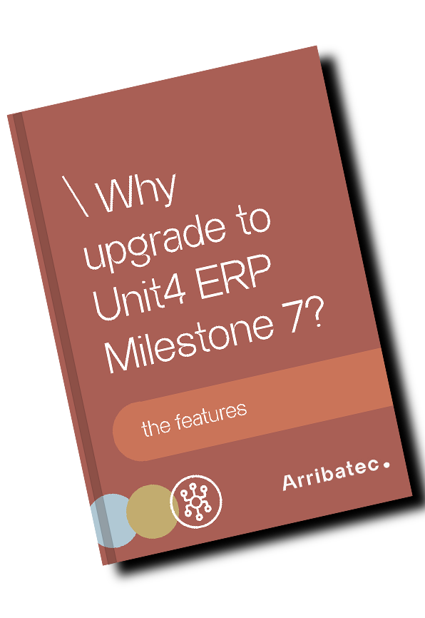 Should you upgrade to Unit4 Business World (Agresso) Milestone 7?