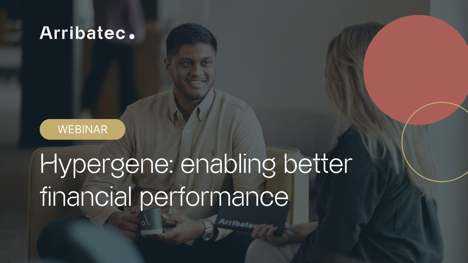 Arribatec & Hypergene webinar