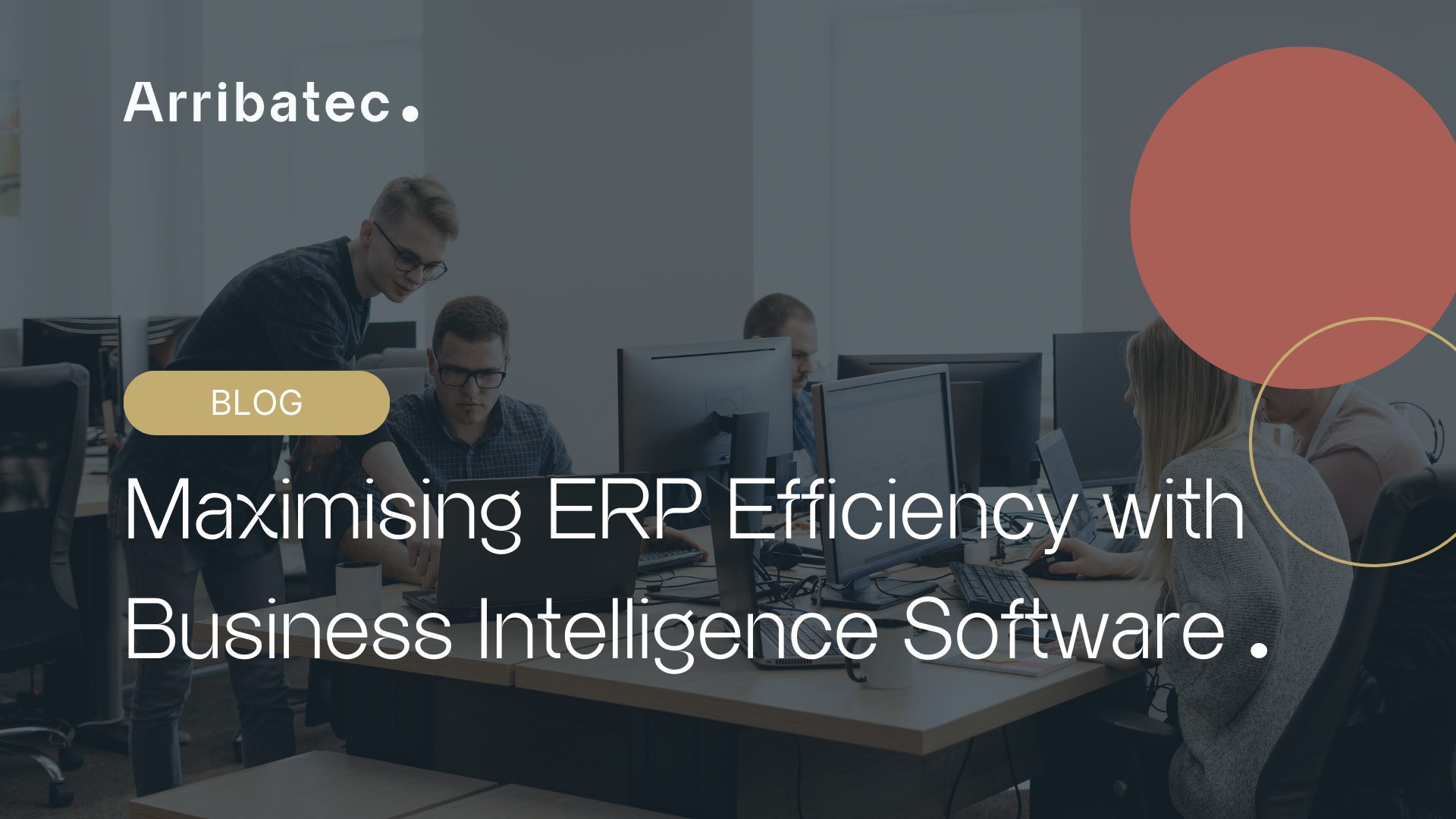 Business Intelligence Tools: Maximising ERP Efficiency